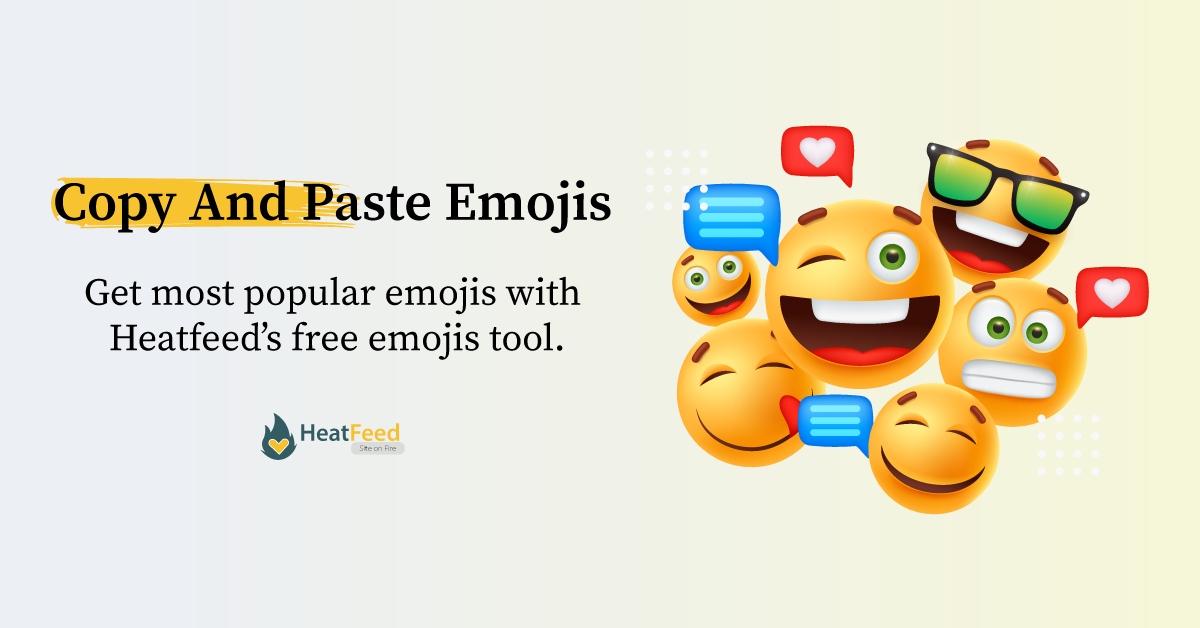 Copy and Paste Emojis - Get Trending & Popular Emojis Free
